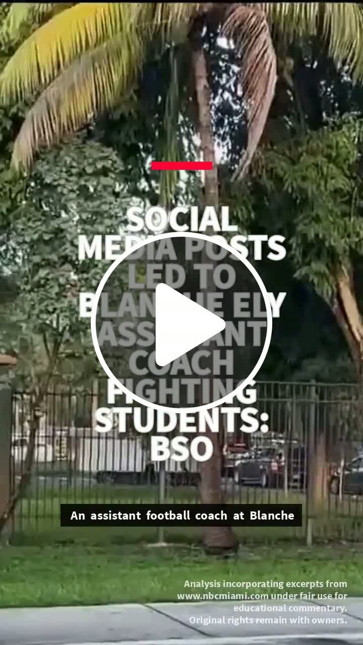 AI news: Social media led to Blanche Ely coach-student fight (BSO) #ai#FL#education#trending# ...