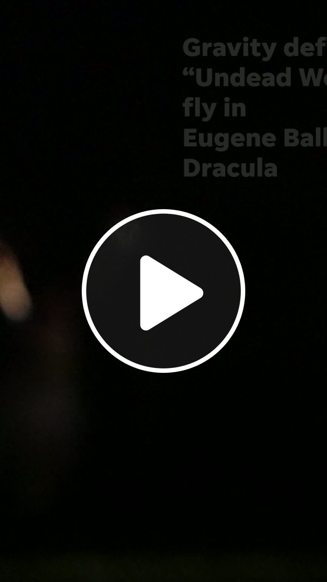 Watch as gravity defying “Undead Women" fly in Eugene Ballet’s Dracula ...