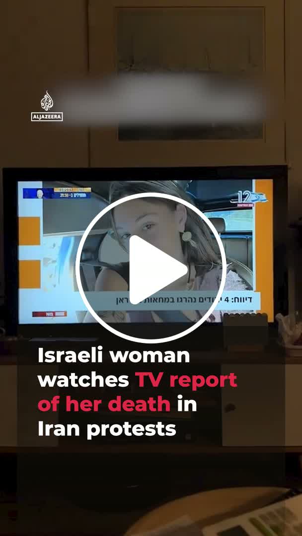 Israeli woman watches TV report of her death in Iran protests - NewsBreak