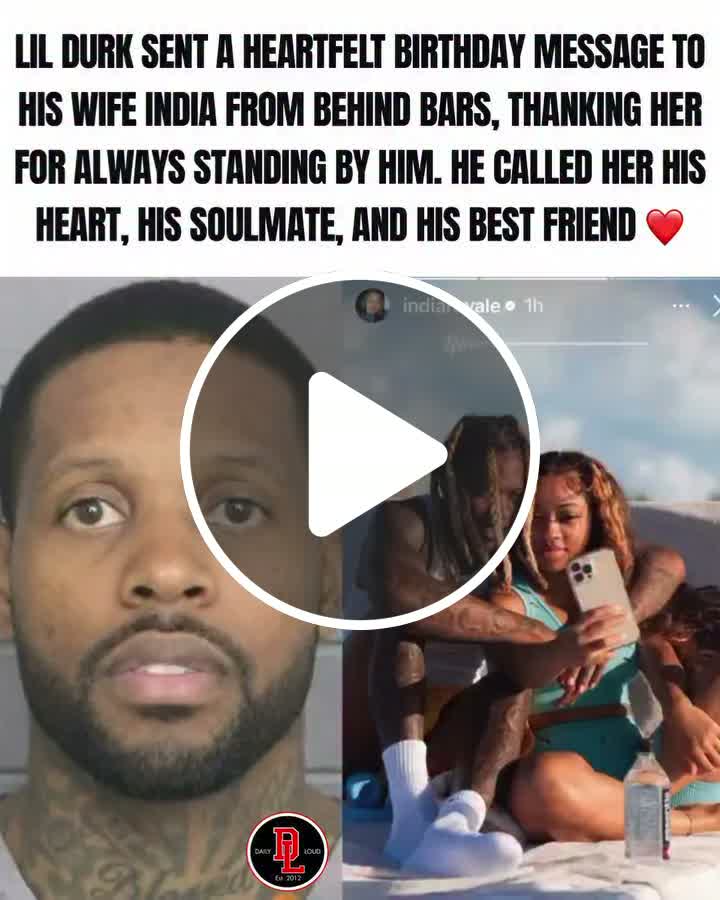 Lil durk sent a heartfelt birthday message to his wife India from ...