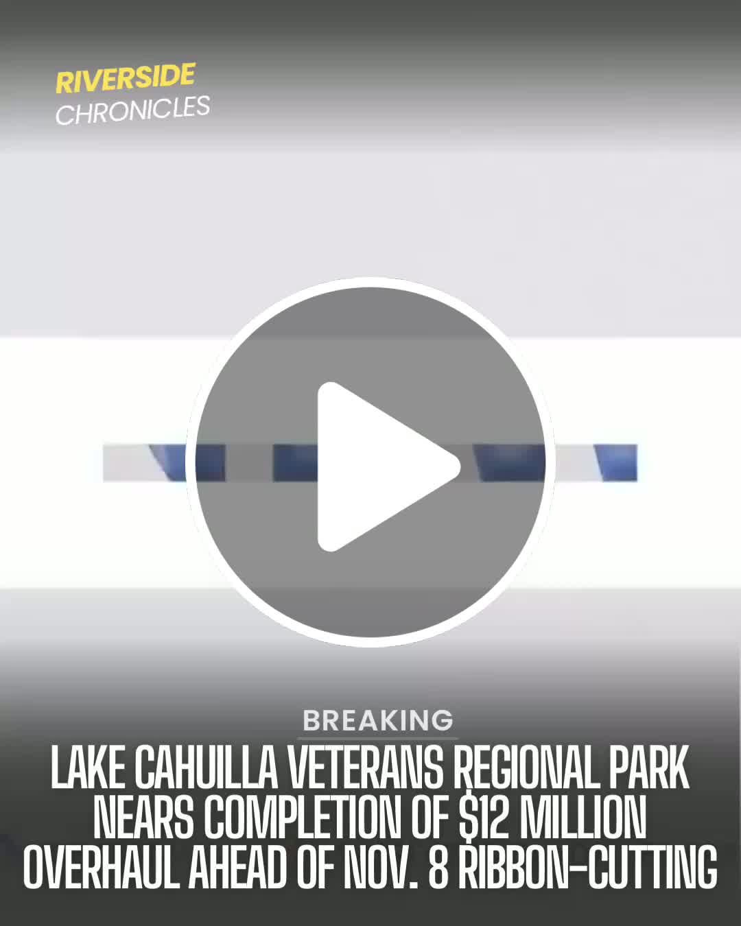 Lake Cahuilla Veterans Regional Park Nears Completion of $12 Million ...