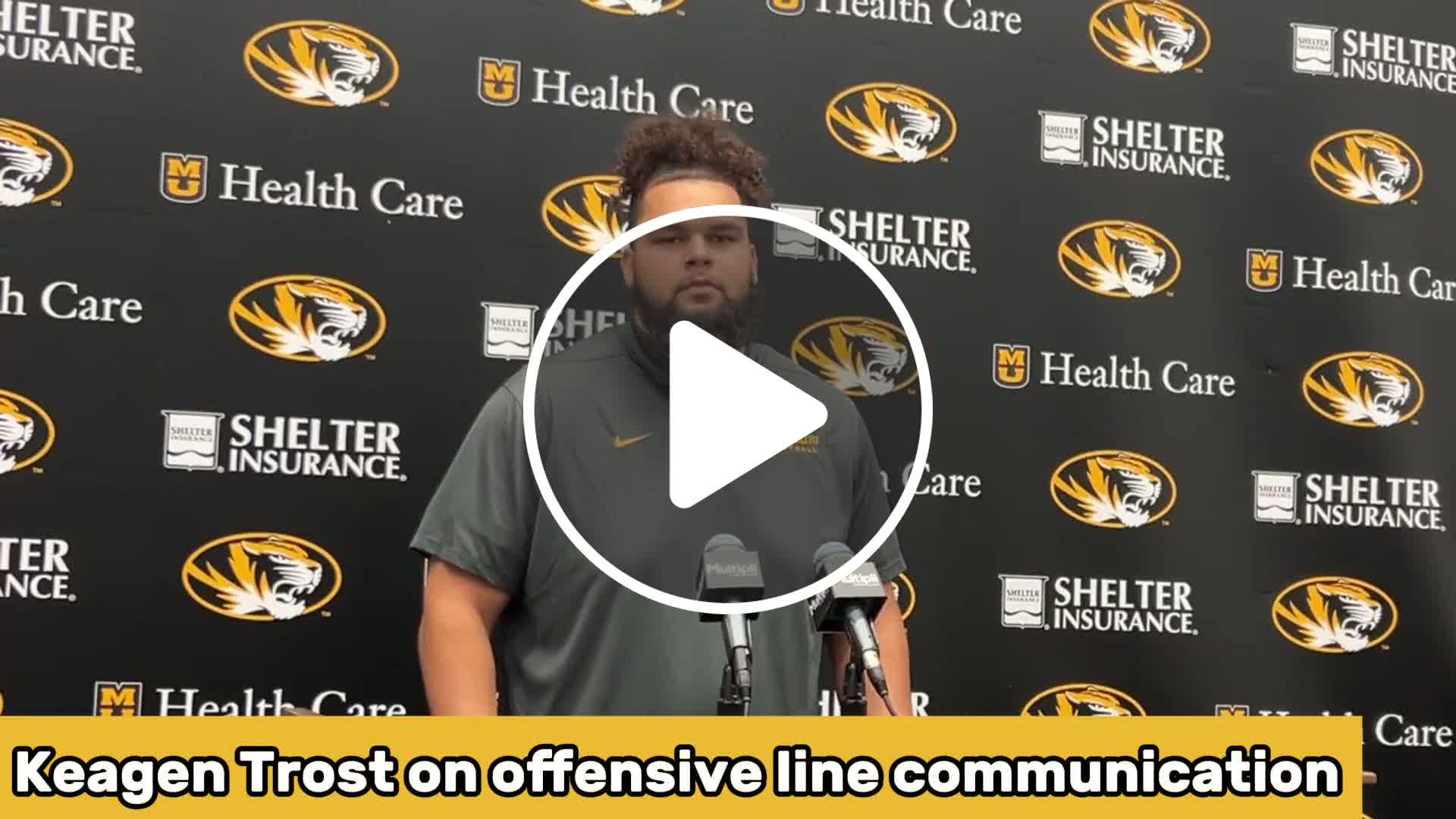 Mizzou RT Keagen Trost Gives Updates on Offensive Line Communication ...