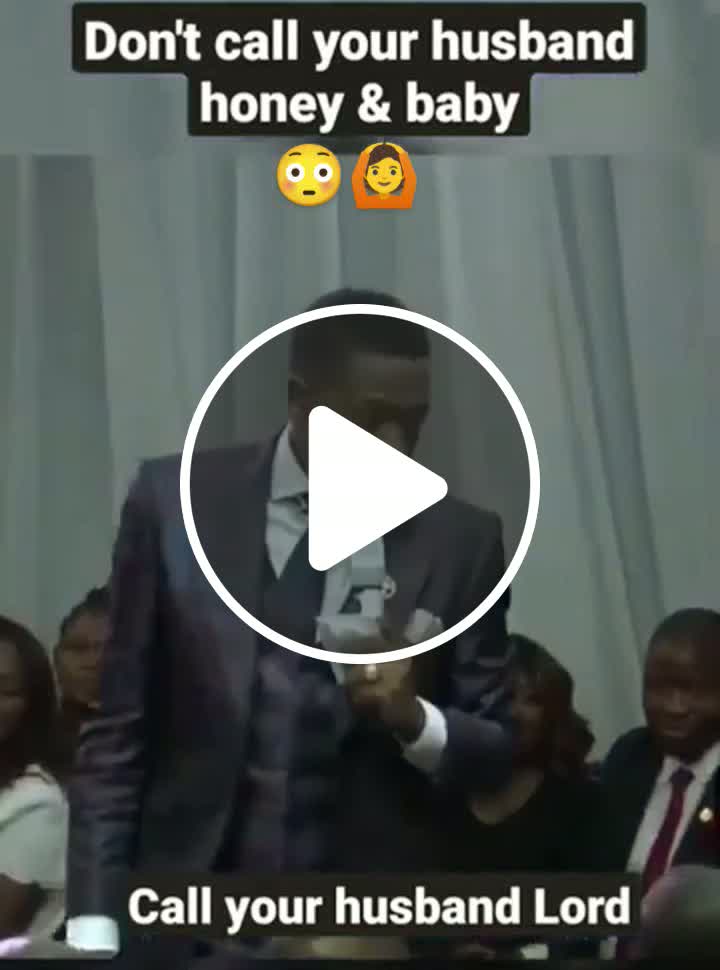 Pastor tells his congregation of women to not call their husbands honey ...