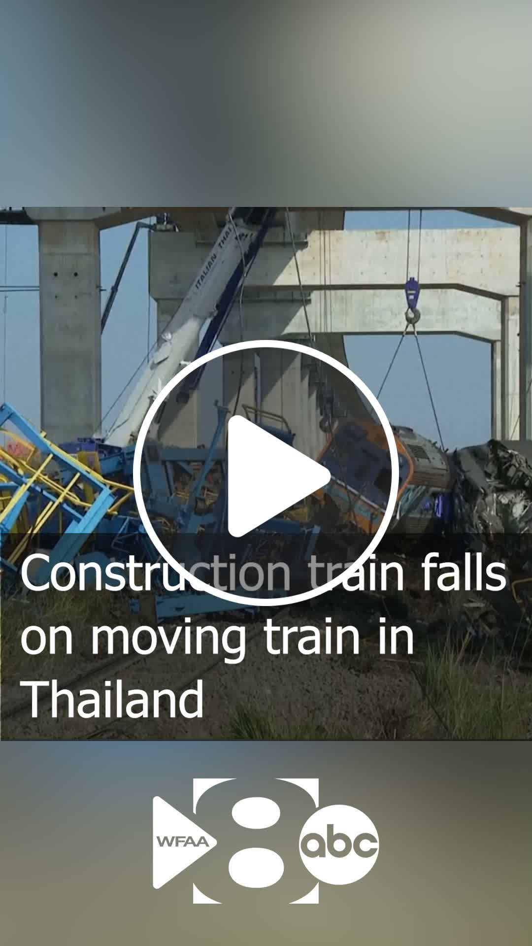 Construction crane falls onto a moving train in Thailand - NewsBreak