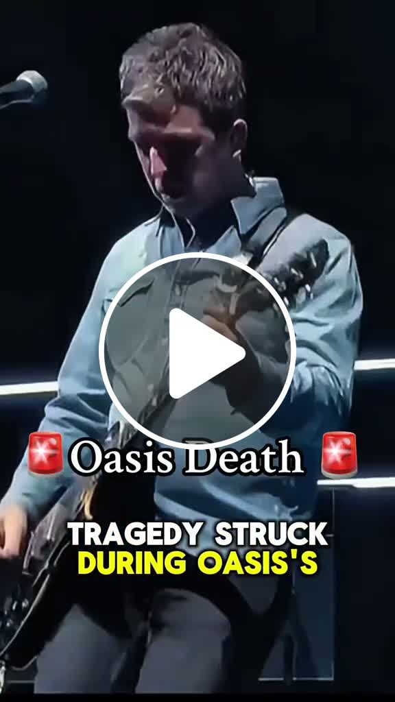Oasis shocked saddened after fan plunges to his death from top tier of ...