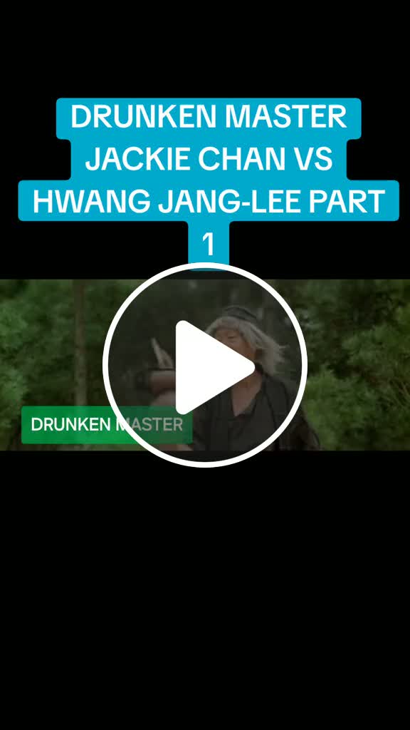 Drunken Master - Jackie Chan VS Hwang Jang-Lee part 1 Directed by Yuen ...