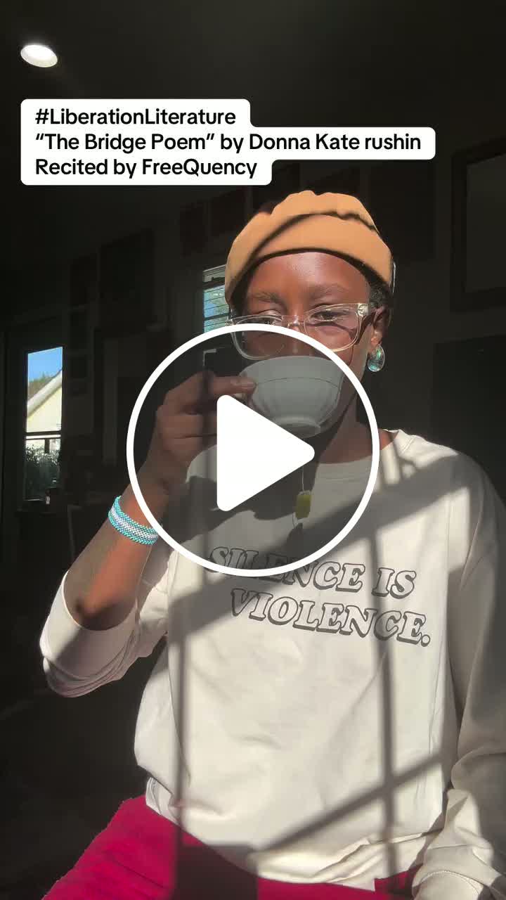 “The Bridge Poem” by Donna Kate Rushin•••I had the honor of sharing the ...