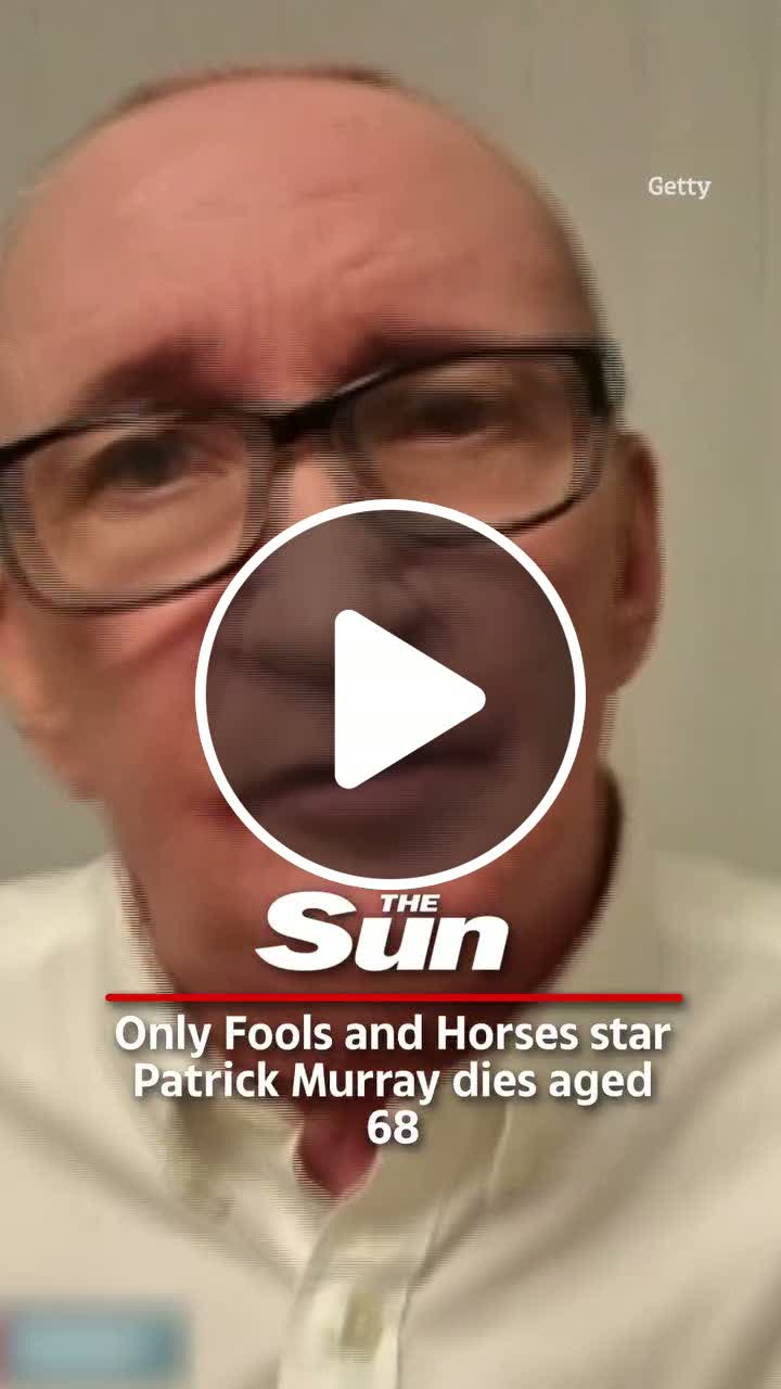 Only Fools and Horses star Patrick Murray dies aged 68 - NewsBreak