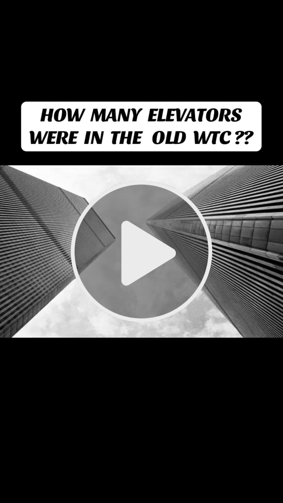 There were a total of 231 elevators in all WTC buildings !!!Wow ...