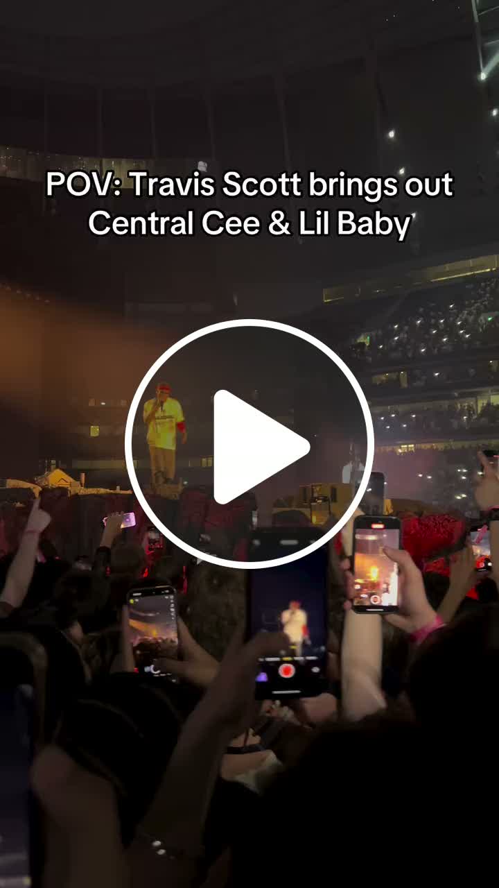 Travis Scott brings out Central Cee and Lil Baby 🔥🔥🔥 - NewsBreak