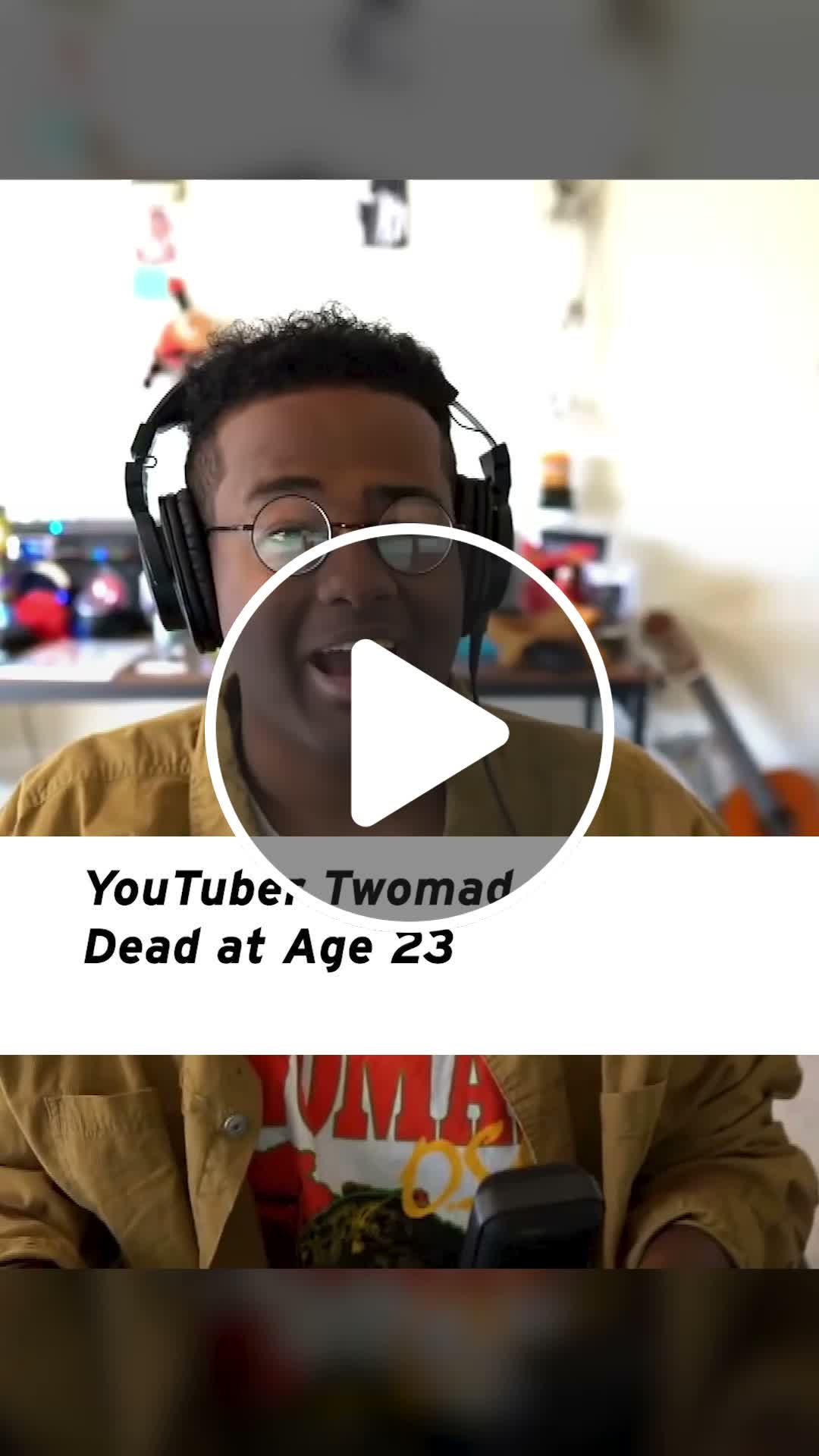 The #YouTuber known as #Twomad has died Twomad, whose real name was ...
