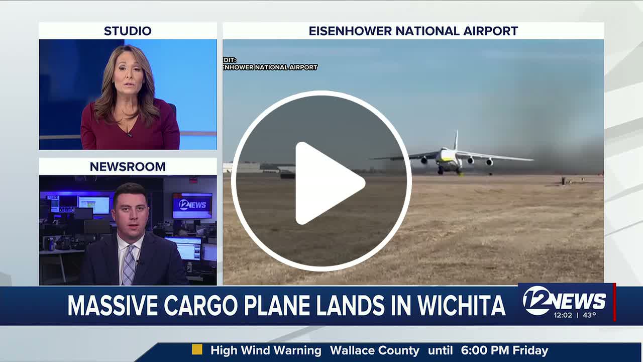Massive cargo plane lands in Wichita - NewsBreak