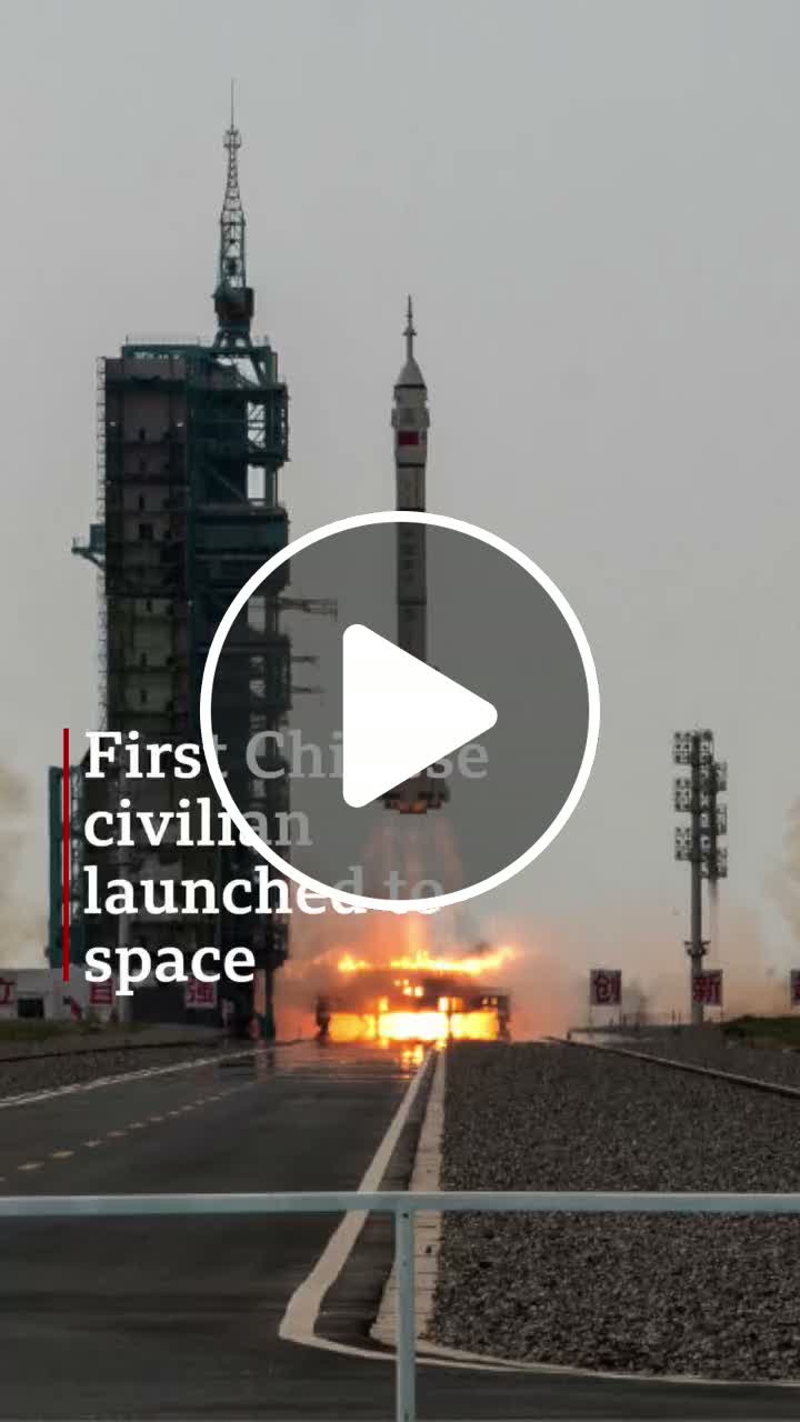 Watch rocket launch first Chinese civilian into space - NewsBreak