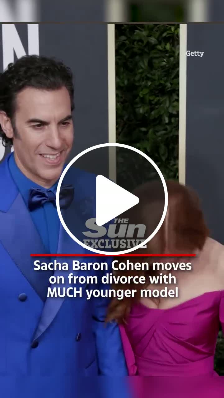 Sacha Baron Cohen has moved on from his £120m divorce with a much ...