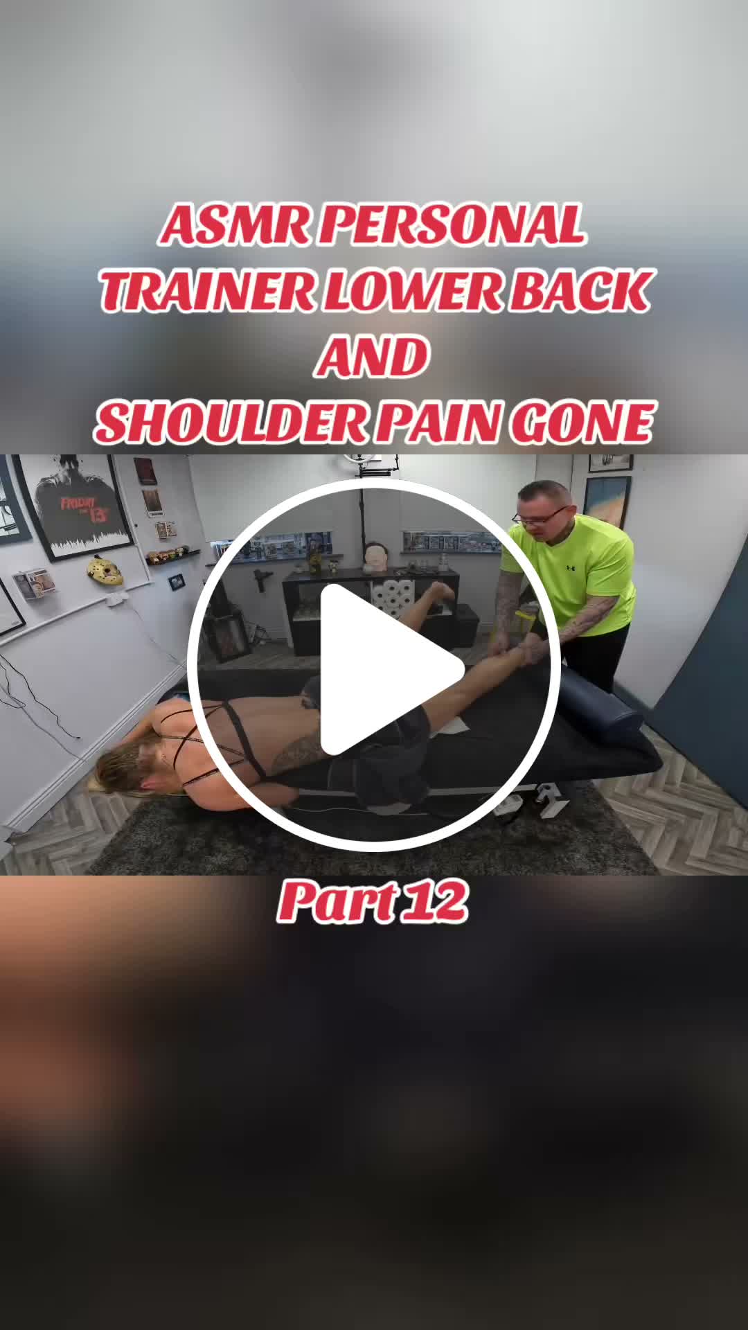 ASMR PERSONAL TRAINER LOWER BACK AND SHOULDER PAIN GONE part 12 #chir ...