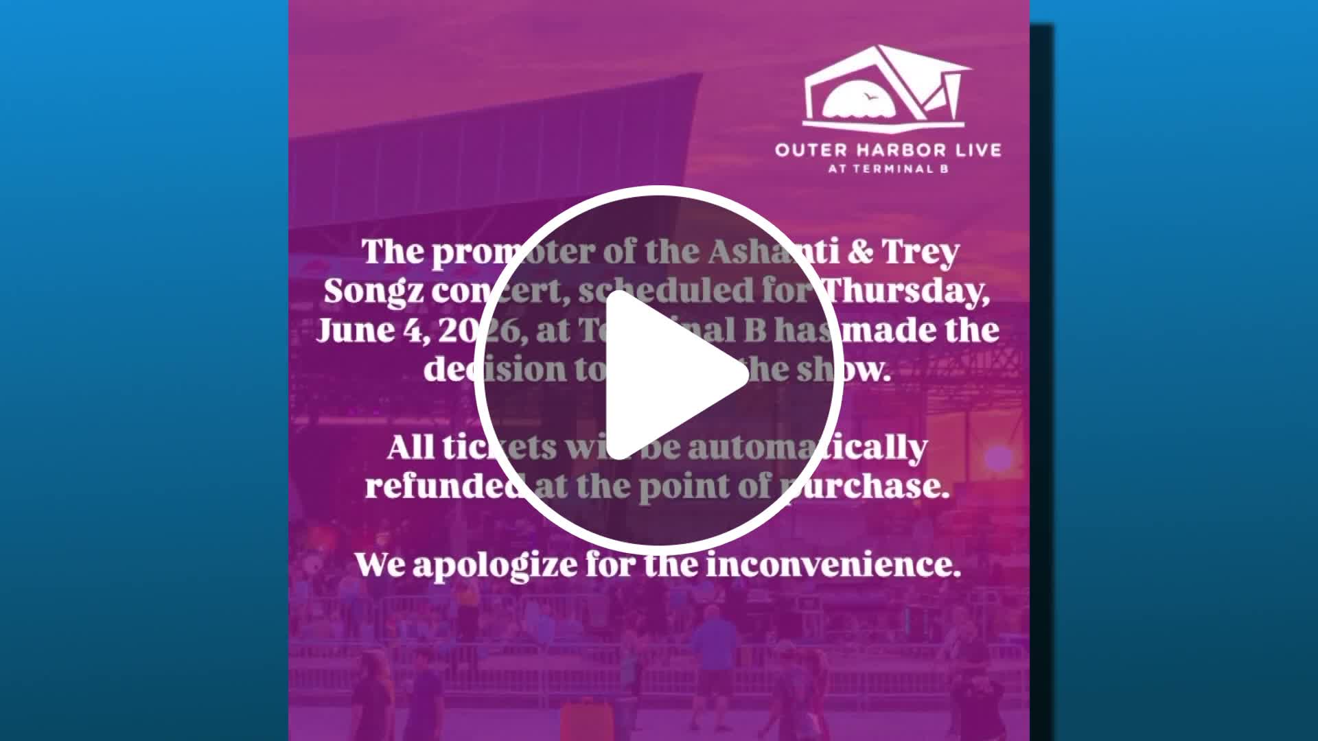 Ashanti and Trey Songz Terminal B concert canceled - NewsBreak