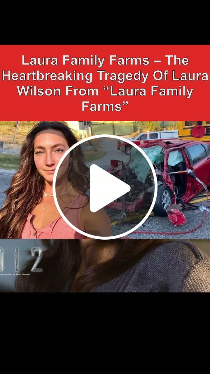 Tragedy strikes Laura Wilson of Laura Family Farms. Discover her ...