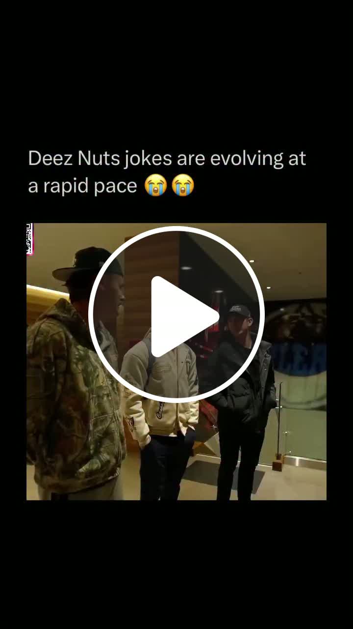 We’ve reached the industrial revolution of Deez Nuts jokes 😭💔🥀The ...
