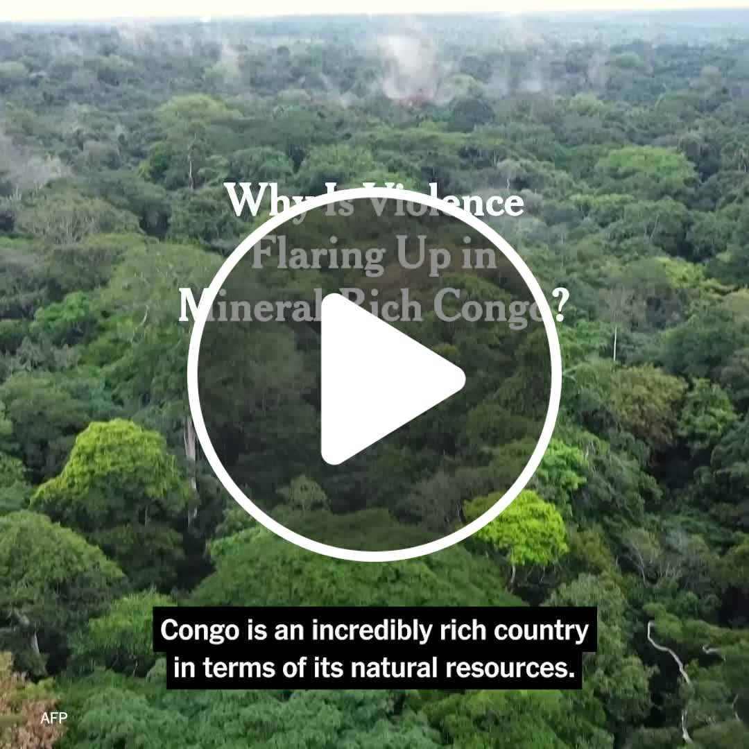 Why Is Violence Flaring Up in Mineral-Rich Congo - NewsBreak