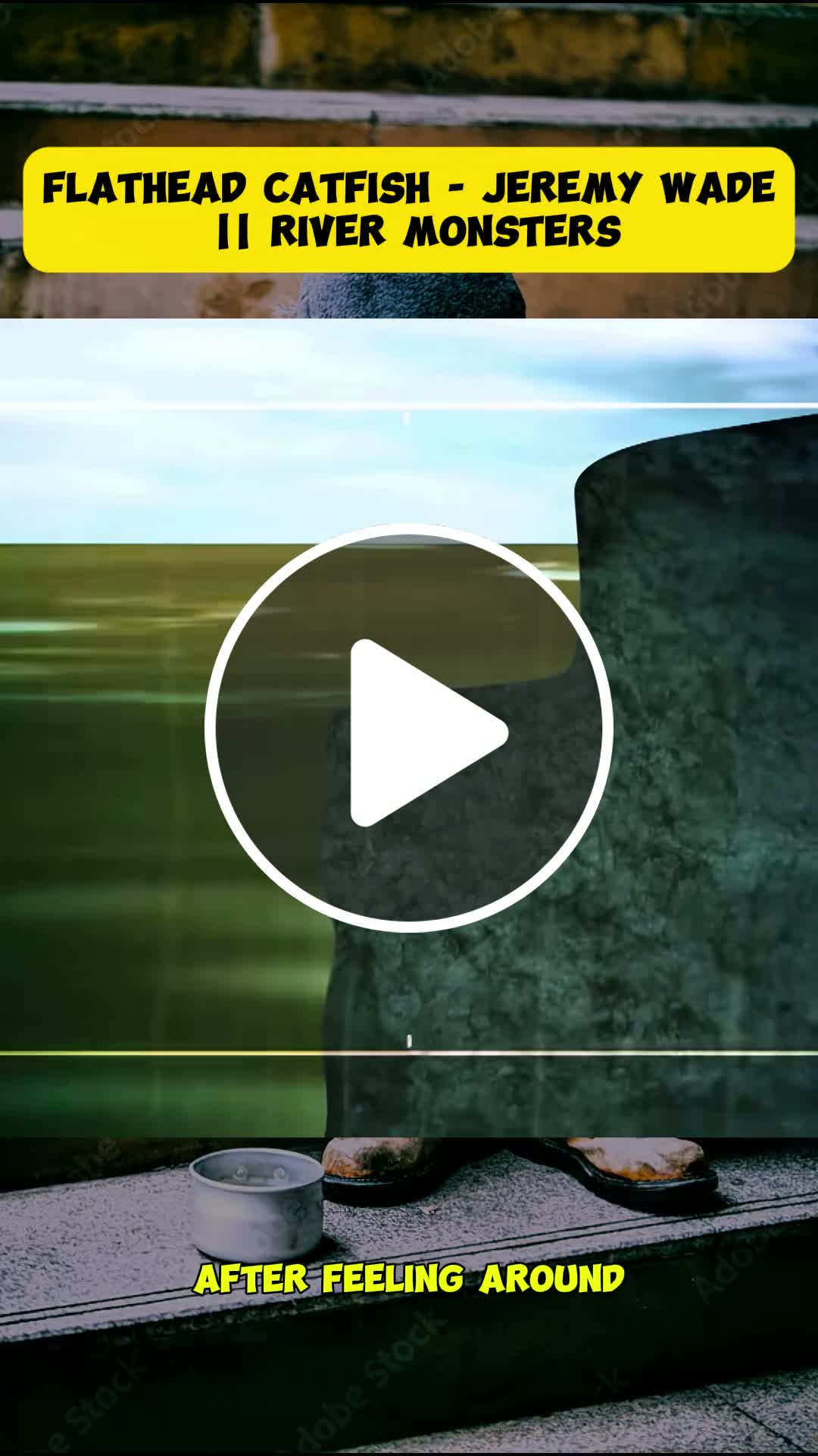 Jeremy Wade Hunts a Giant Flathead Catfish Extreme River Monsters ...