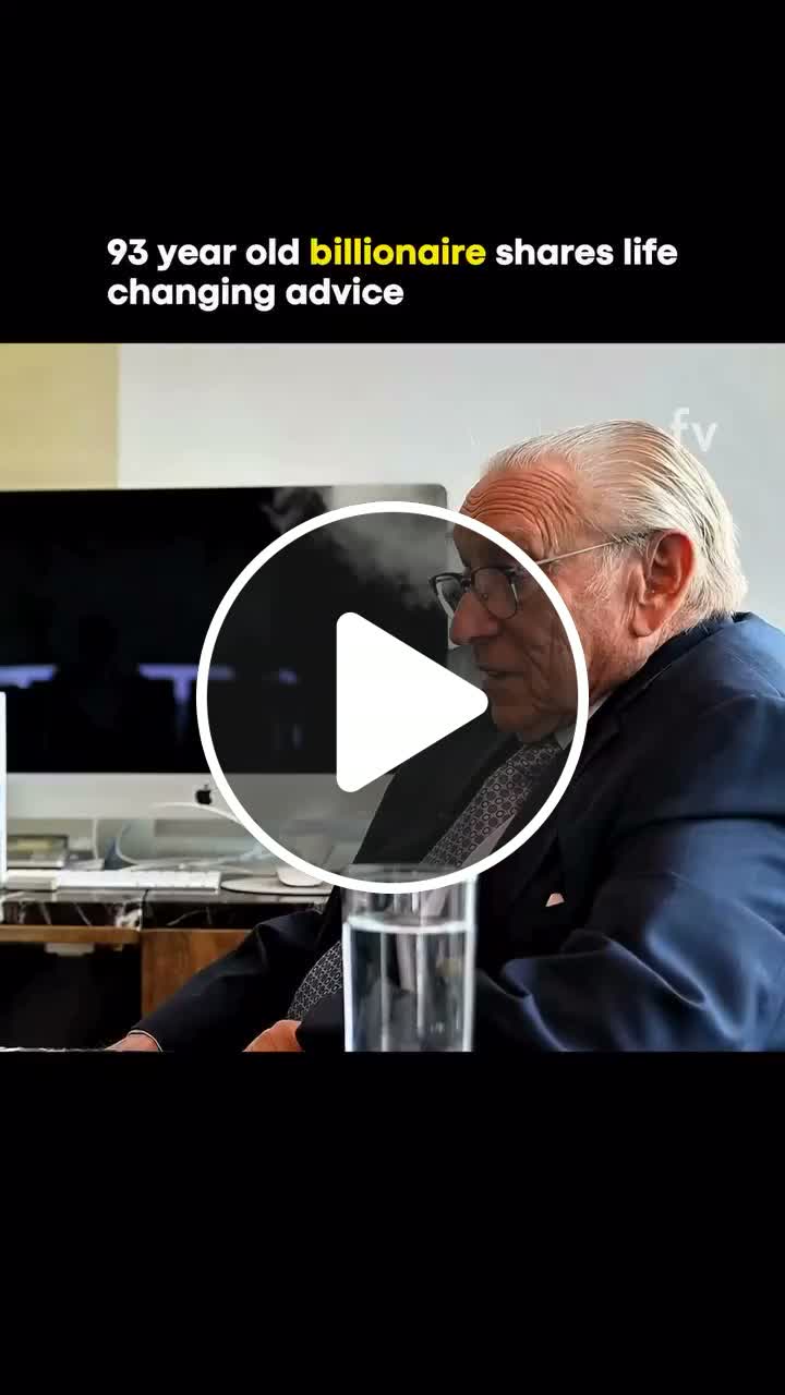 93 year old billionaire shares life changing advice - NewsBreak