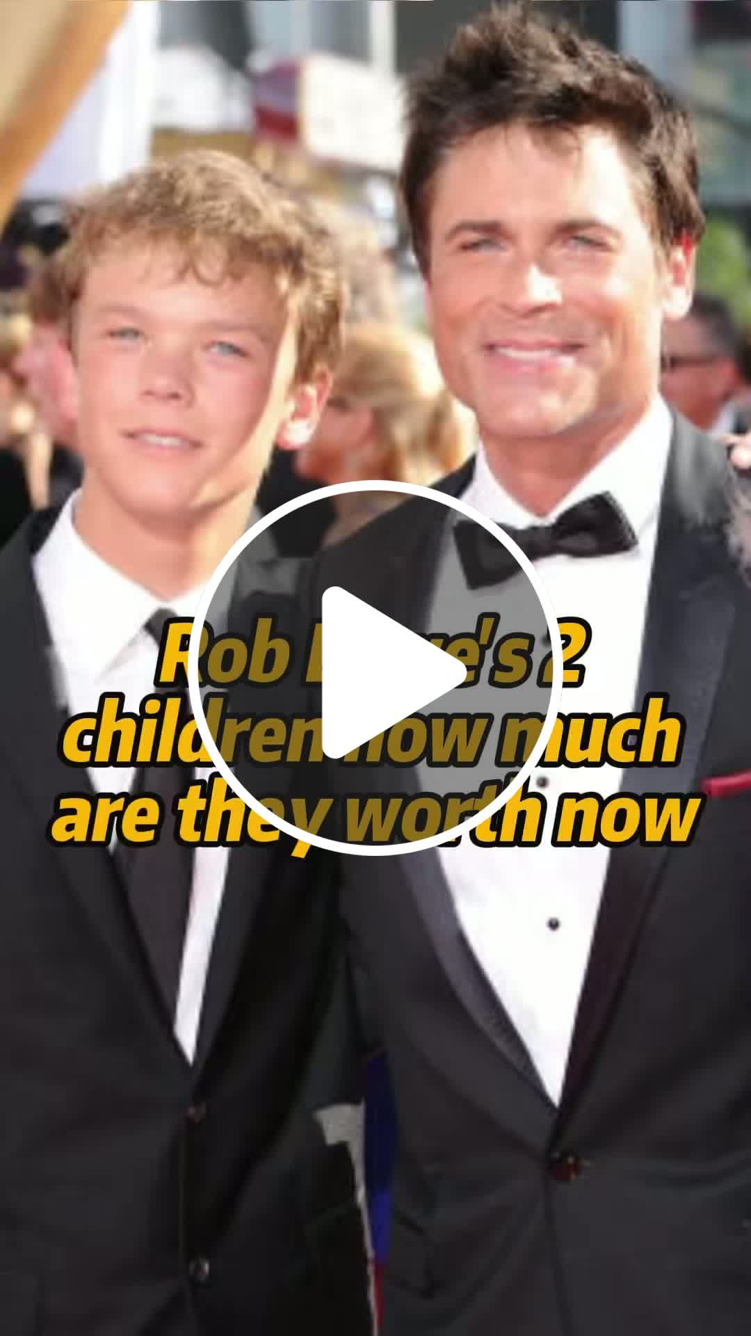 Rob Lowe’s 2 children how much are they worth now#celebrity #fyp #usa # ...