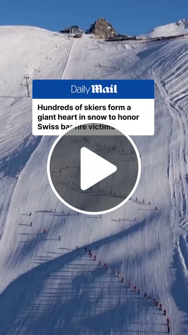 Skiers form a heart in snow to honor Swiss bar fire victims (1) - NewsBreak