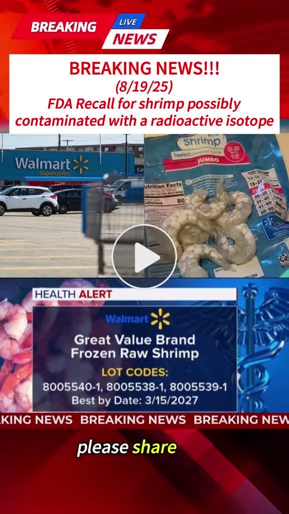 Alert: Walmart shrimp recalled for possible radioactive contamination ...