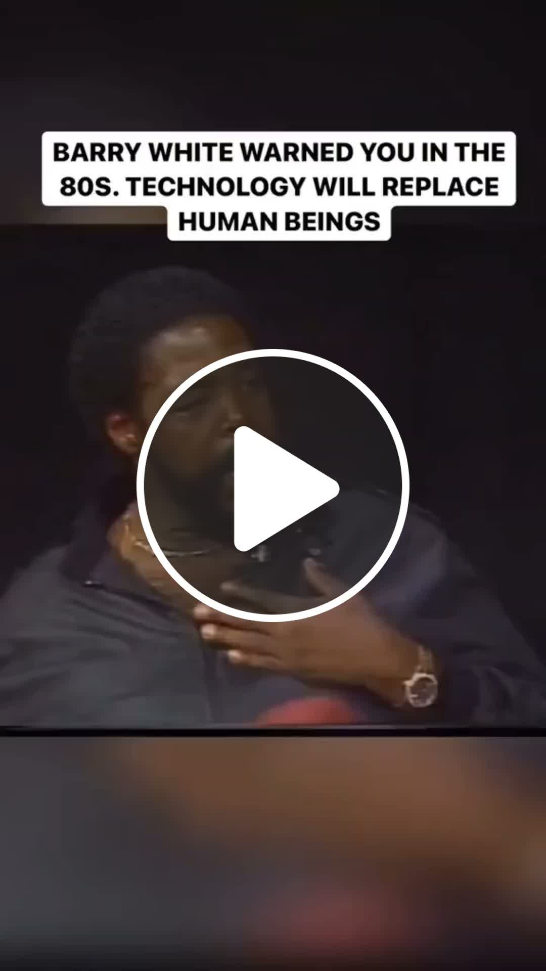 The legend Barry white warning people about technology & automation ...