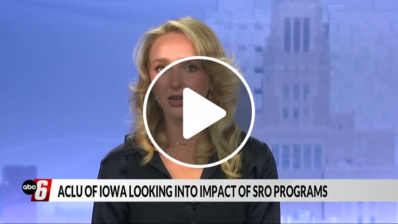 ACLU of Iowa looking into impact of SRO programs - NewsBreak