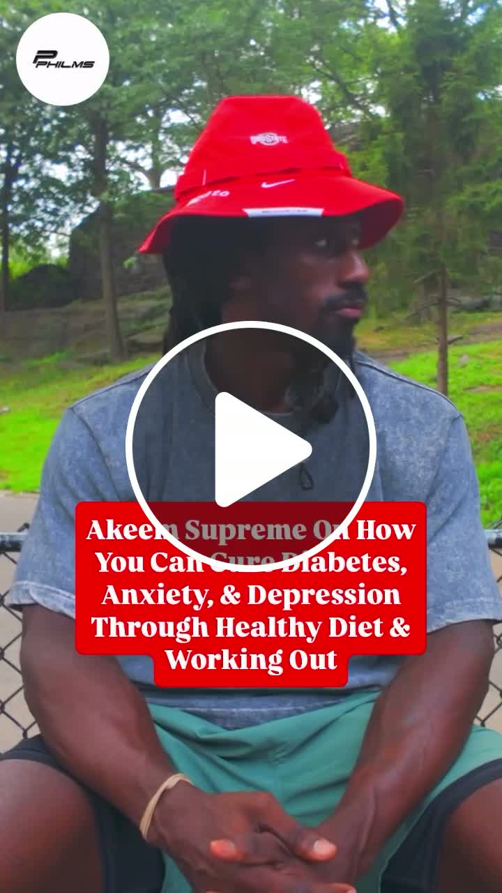 akeemsupreme On How DIABETES, ANXIETY, & DEPRESSION Can Be CURED By ...