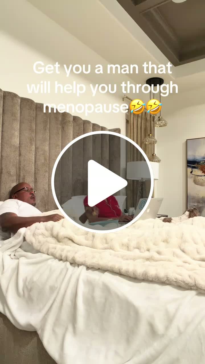 Get you a man that will help you through menopause 😂😂😂 - NewsBreak