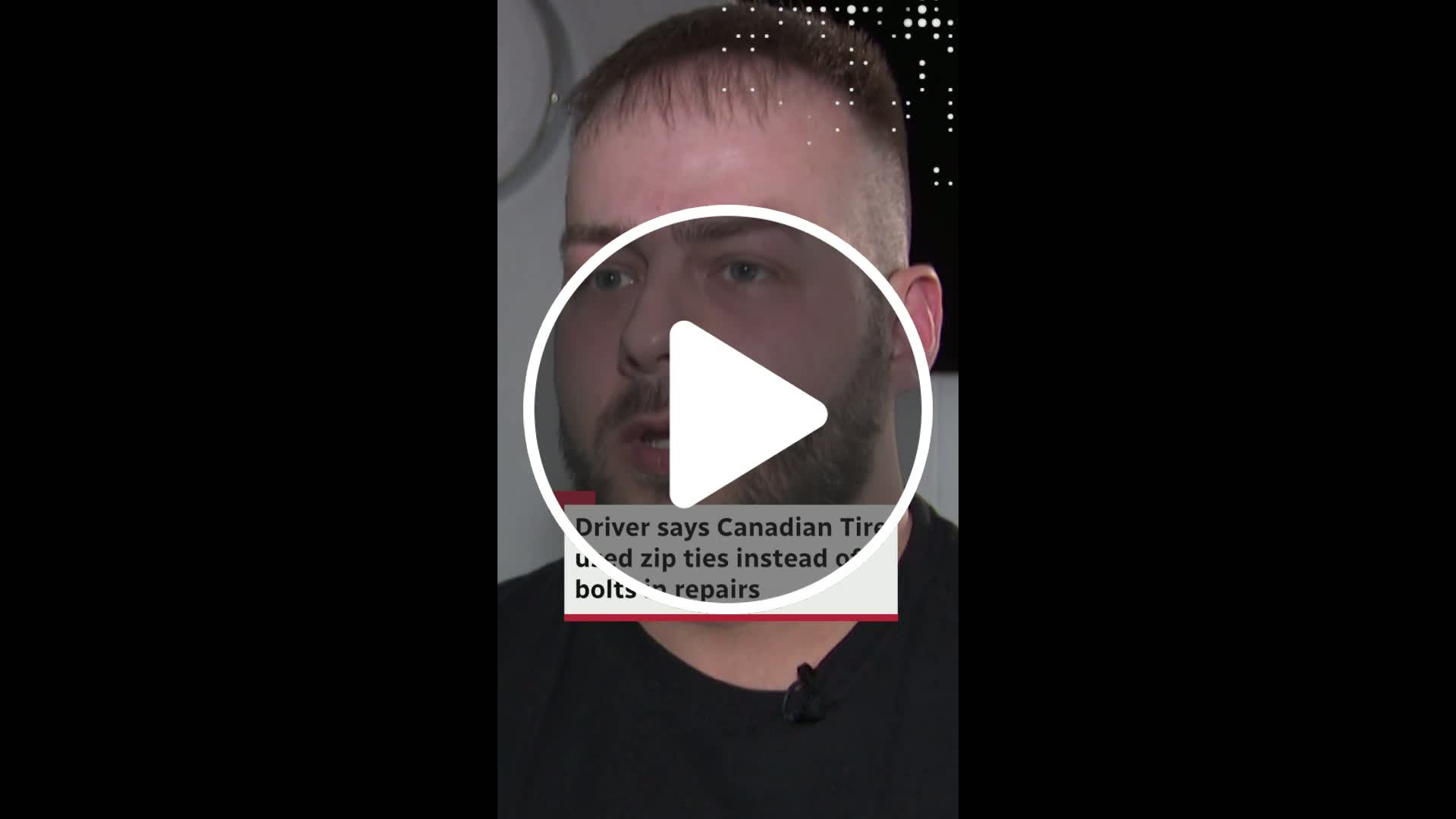 Driver says Canadian Tire used zip ties instead of bolts in repairs ...