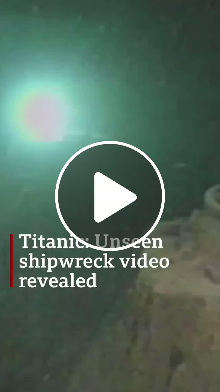 Unseen video shows Titanic after first discovery - NewsBreak