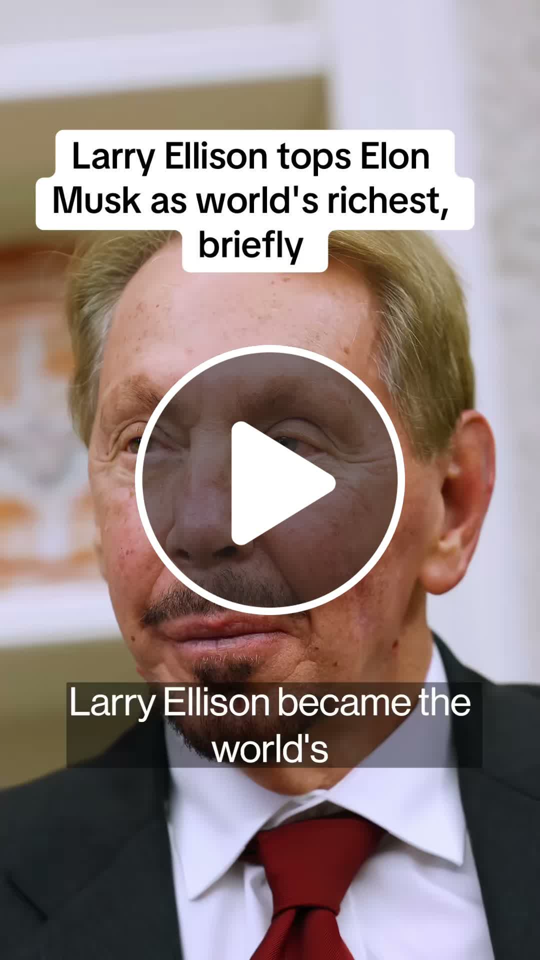 Larry Ellison briefly surpassed Elon Musk to become the worlds richest ...