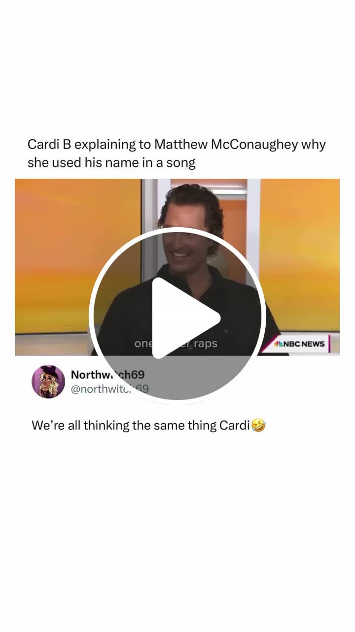 Cardi B explaining to Matthew McConaughey why she used his name in a ...