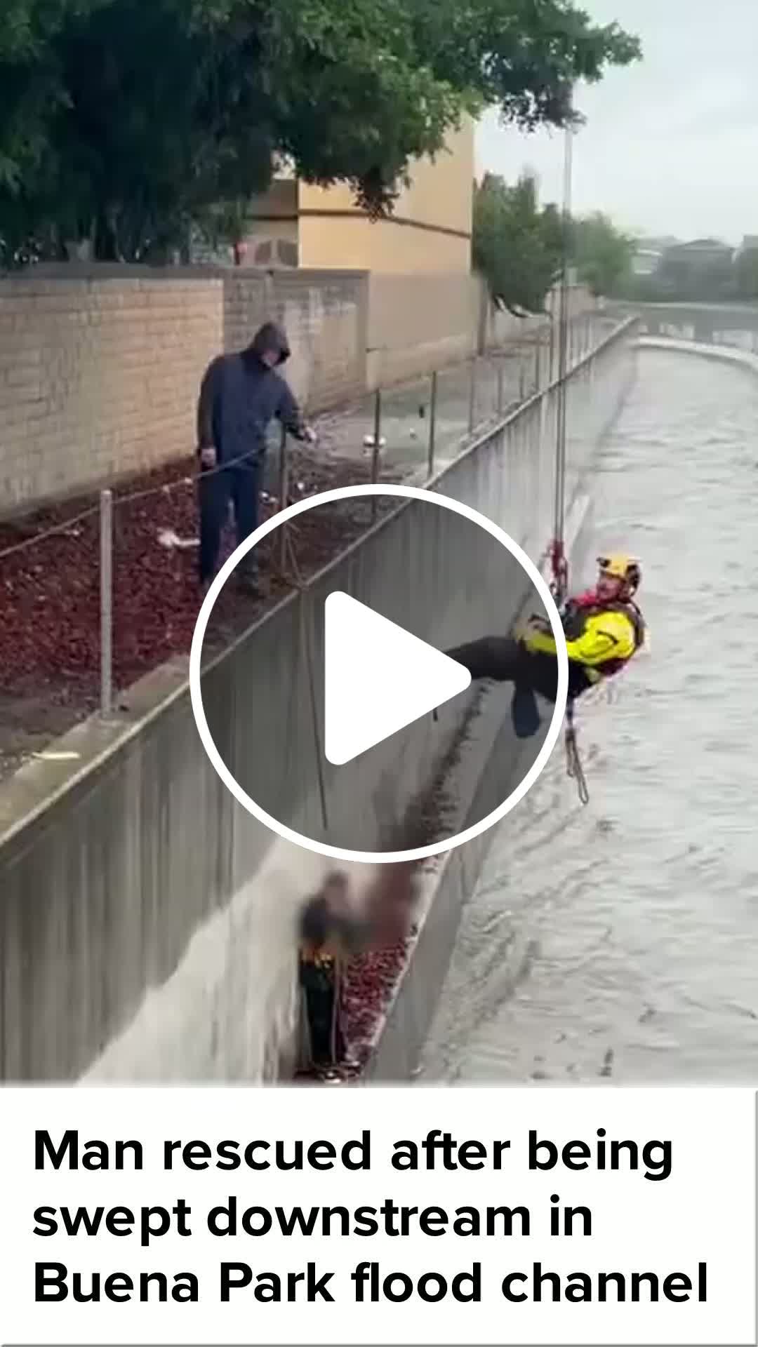 Man rescued after being swept downstream in Buena Park flood channel in ...
