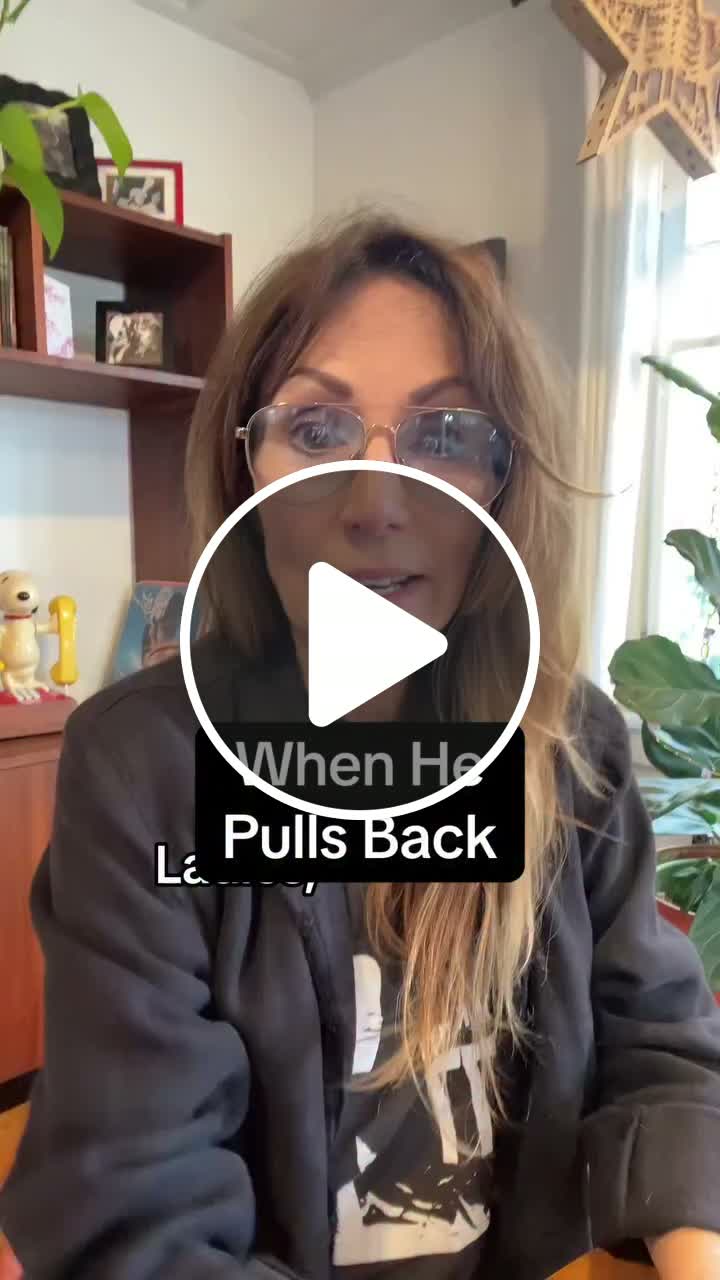 when he pulls back, this is what it means #Relationshipadvice# ...