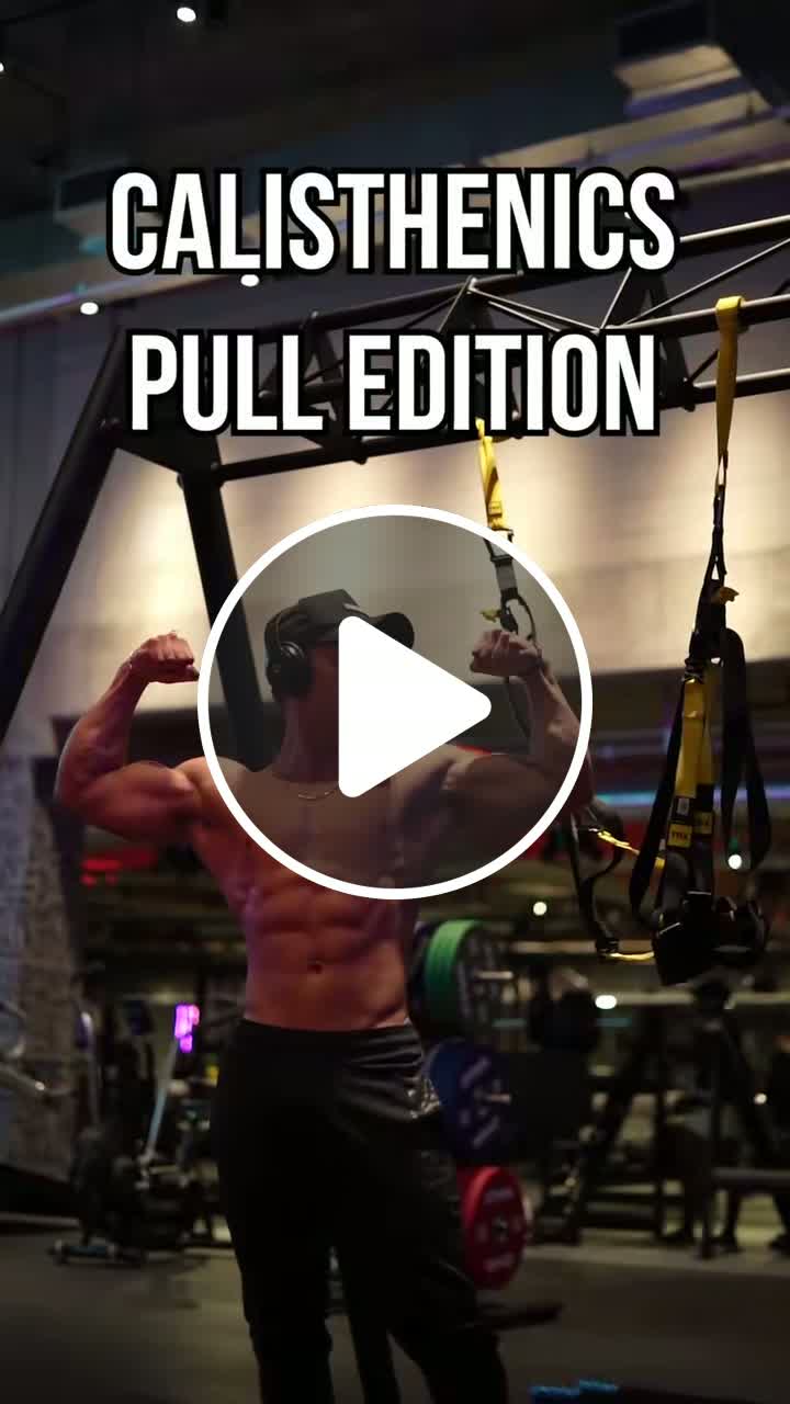 Calisthenics PULL Edition #fitness #toronto #calisthenics #workout ...