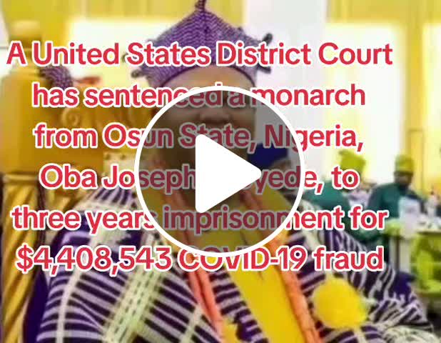 A United States District Court has sentenced a monarch from Osun State ...