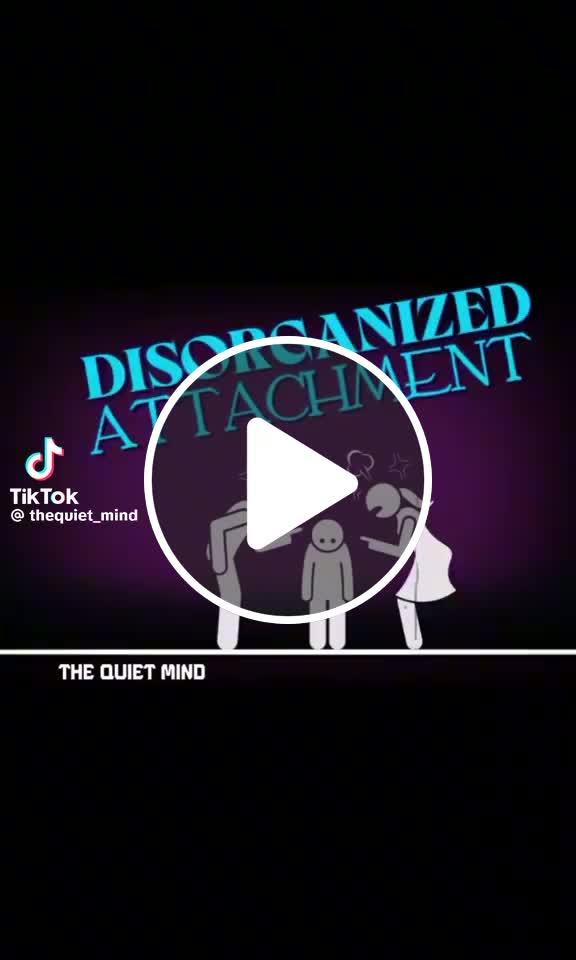 Today’s lesson, Disorganized Attachment. Why do some people crave ...