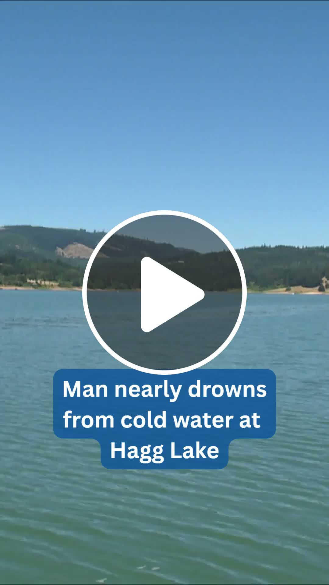Man nearly drowns from cold water at Hagg Lake - NewsBreak