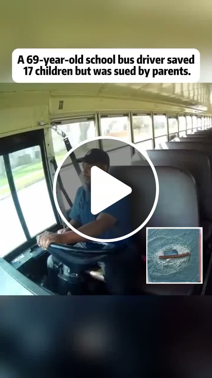 A 69-year-old school bus driver saved 17 children but was sued by ...