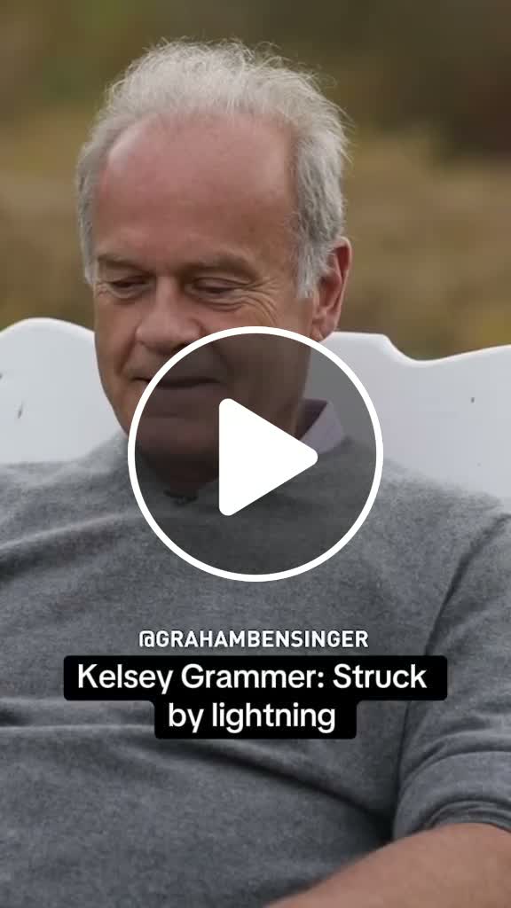 Kelsey Grammer details the time he got struck by lightning while riding ...