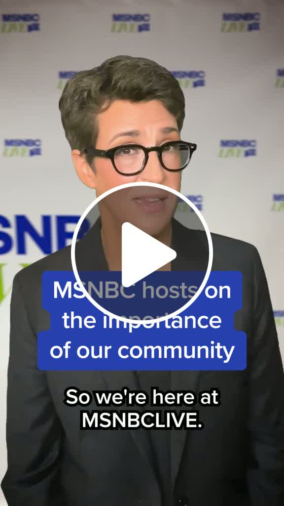 MSNBC hosts share their messages to our community at MSNBCLIVE '25 ...