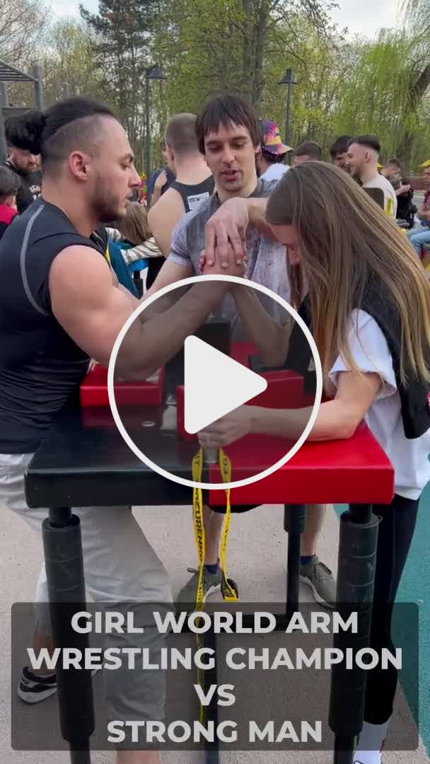 Girl World Arm Wrestling Champion vs Strong MAN - NewsBreak