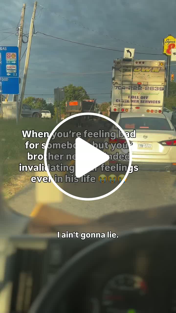 When you're feeling bad for somebody but your brother never minded ...