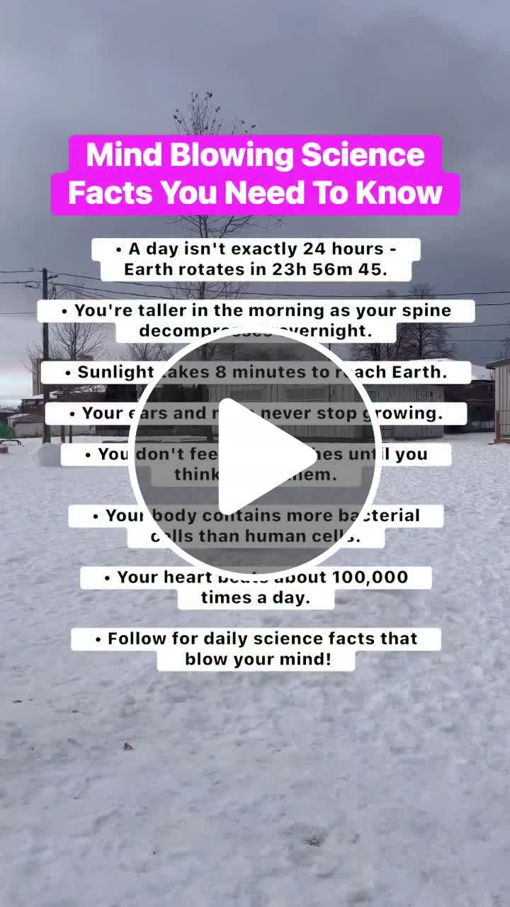 Mind blowing science facts - NewsBreak