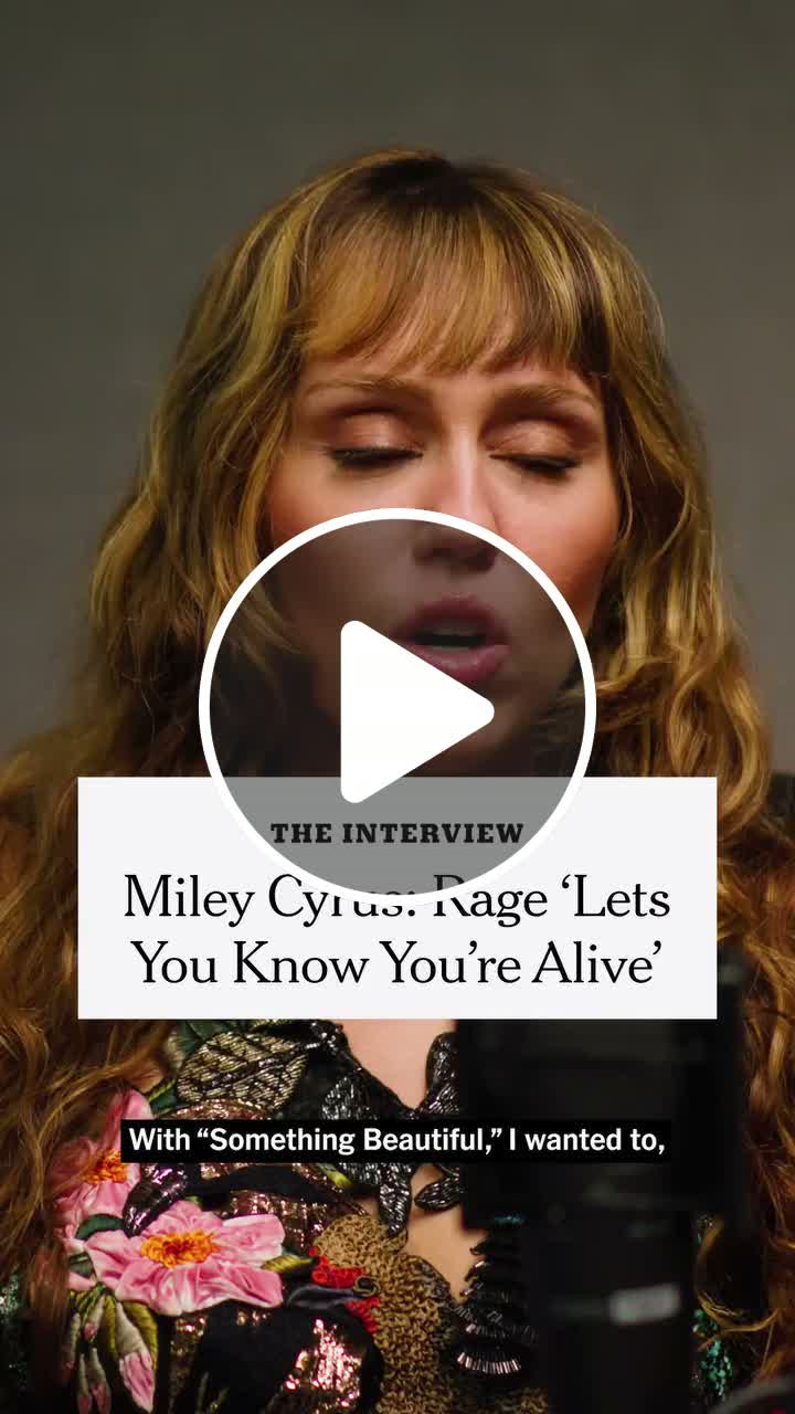 Miley Cyrus Rage Lets You Know You re Alive - NewsBreak