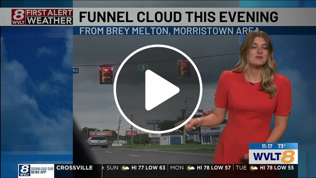 Funnel cloud reported in East Tennessee, National Weather Service says ...